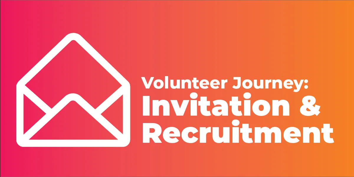 Invitation & Recruitment | Volunteer Toolkit